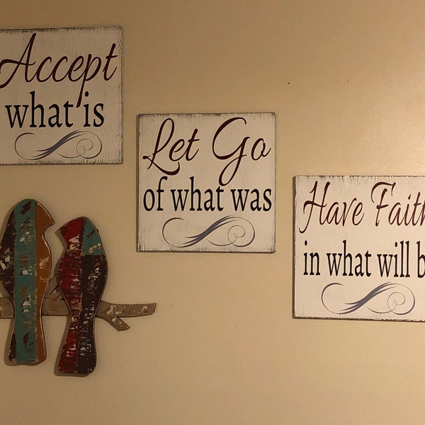Inspirational Sign Accept What is Let Go of What Was Have Faith in What ...