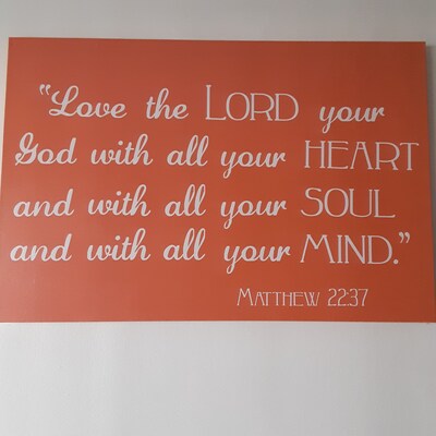 Love the Lord Your God Matthew 22:37 Vinyl Wall Decal b-014b Back40life ...