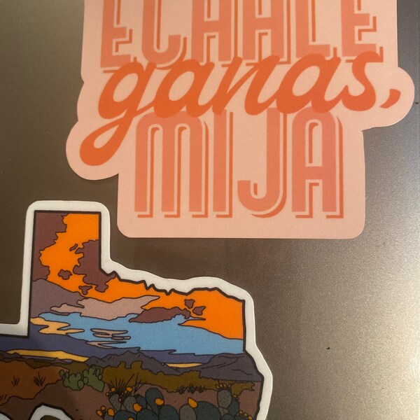 Échale Ganas, Mija Sticker | Latin Sticker, Dichos Hispanos, Spanish ...