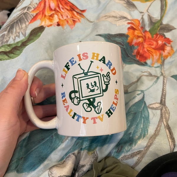 Life is Hard Reality TV Helps Ceramic Mug 11oz - Etsy
