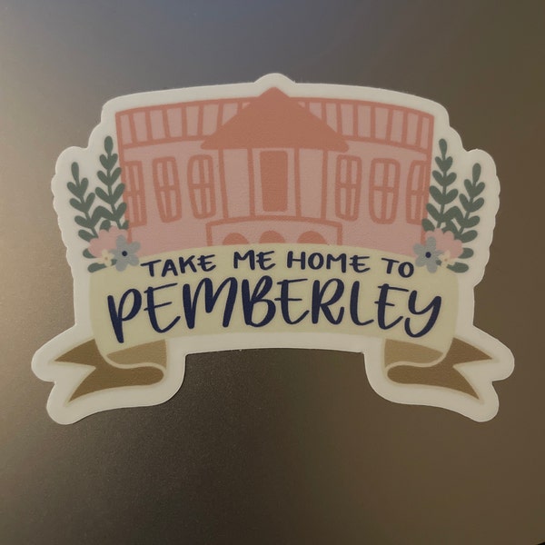 Take Me Home to Pemberley Sticker | Jane Austen Vinyl Waterproof Bottle ...