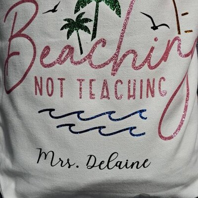 Beaching Not Teaching SVG PNG, School Out for the Summer SVG, End of ...