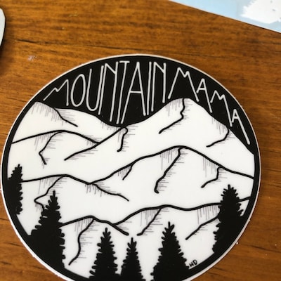 Mountain Mama Sticker. Adventure Sticker. Mountain Sticker. Gift for ...