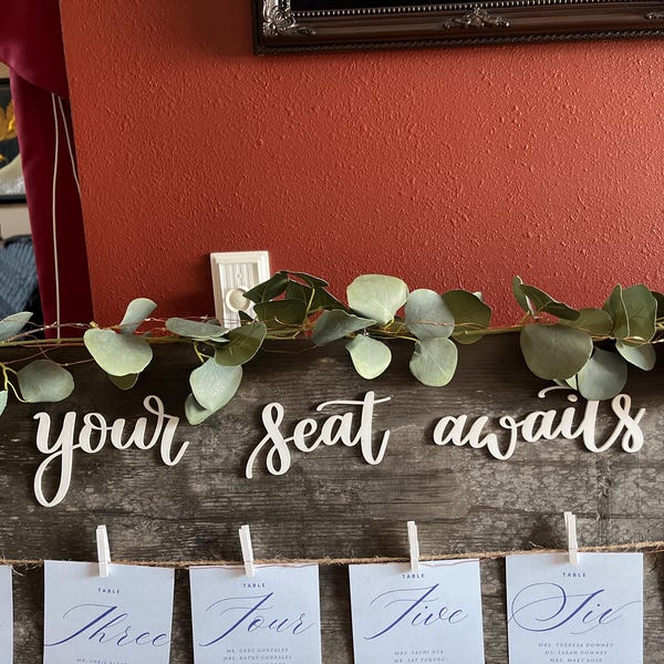 Laser Cut "your Seat Awaits" Letters - Wedding Seating Chart DIY Signs ...