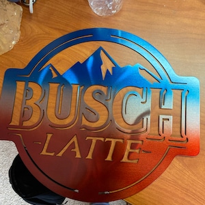 Busch Latte Metal Sign | Etsy