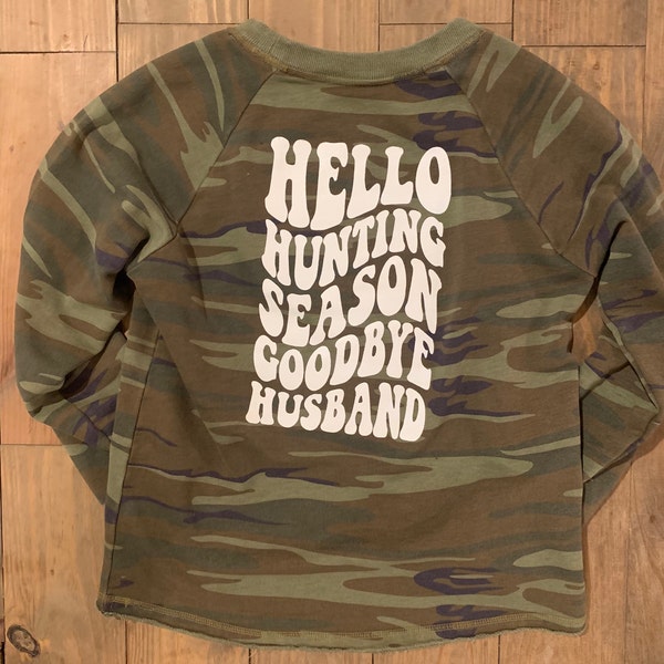 Hello Hunting Season Goodbye Husband Svg, Hunting Season Svg, Funny ...