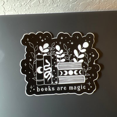 Books Are Magic Waterproof Sticker Bookish Laptop and Water Bottle ...