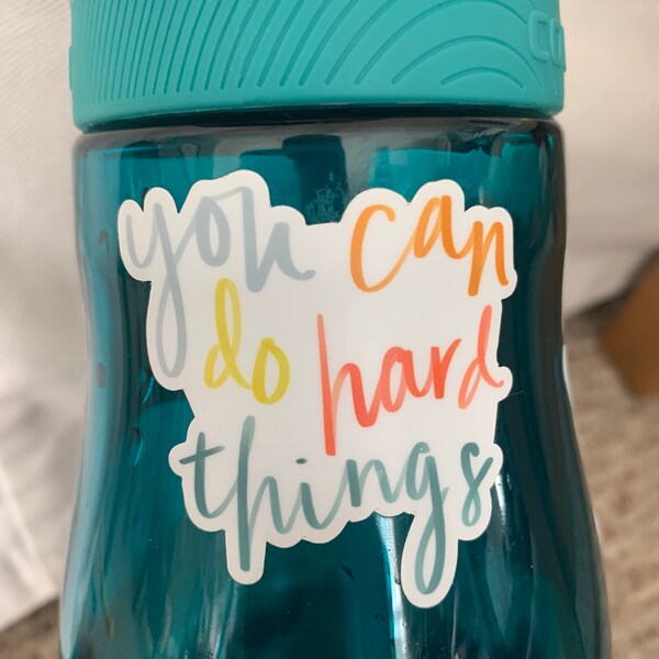 Encouraging Inspirational Stickers | Waterproof Vinyl Decals | You Can ...