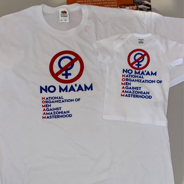 No Ma'am National Organization of Men Against Amazonian Masterhood Svg ...