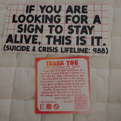 If You Are Looking for a Sign to Stay Alive This is It Decal / Suicide ...