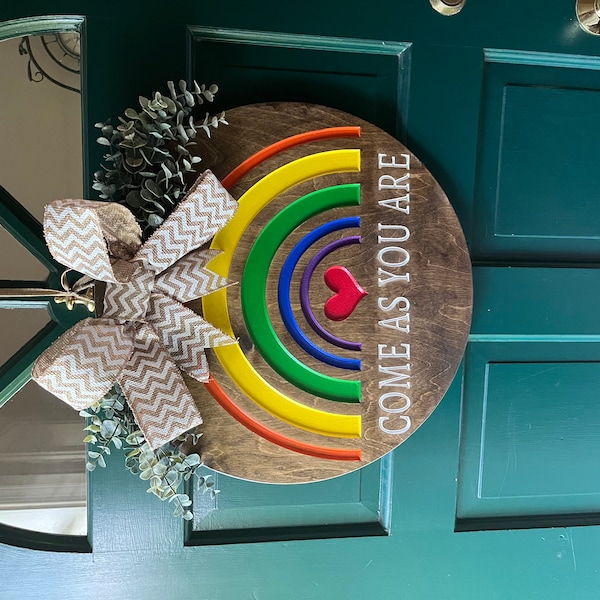 Come as You Are Door Hanger / Rainbow Door Decor / Rainbow / LGBTQIA+ ...