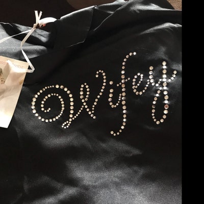 Crystal Wifey Robe, Rhinestone Wifey Robe, Satin Wifey Robe, Satin ...