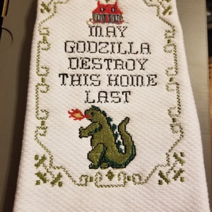 May Godzilla Destroy This Home Last Embroidered Kitchen Towel | Etsy