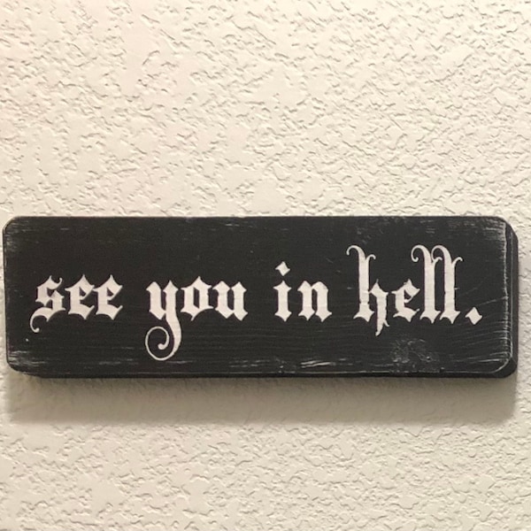 See You in Hell Wall Decor, Goth Home, Gothic Wood Sign, Halloween Wall ...