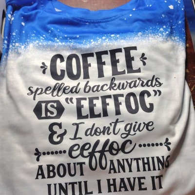 COFFEE Spelled Backwards is EEFFOC SVG Png Cutting File for Printer ...