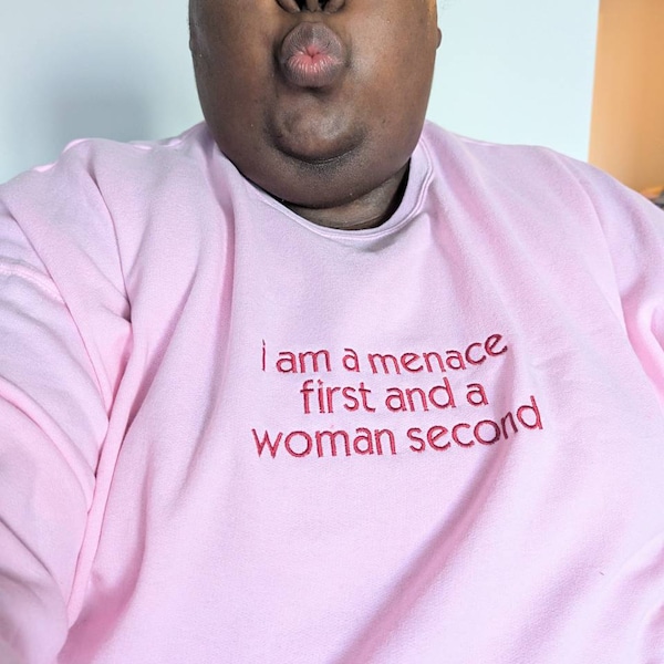 Menace First Woman Second Embroidered Unisex T-shirt or Sweatshirt - Etsy