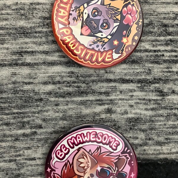 Hyena Paw & Maw - MAGNET / BIG BADGE - Stay Pawsitive, Be Mawesome ...