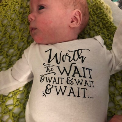 Worth the Wait and Wait and Wait and Wait , Baby Announcement ...