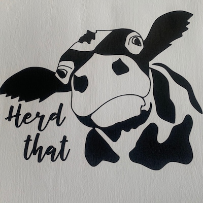 Herd That Svg, Funny, Farming Svg, Farmer Svg, Cow Svg, Cut Files For ...
