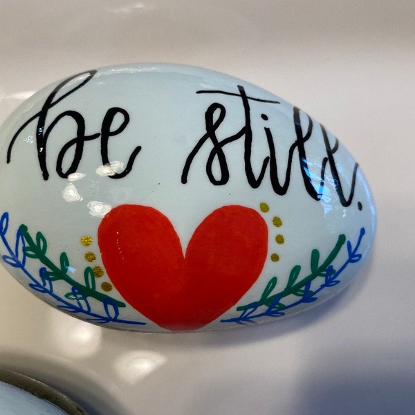 Be Still Painted Rock, Bible Rock, Bible Verse Rocks, Be Still, Bible ...