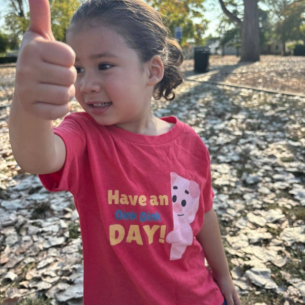 Have an Oink Oink Day Shirt, Kids Shirt, Kind Kids Shirt, Funny Kids ...