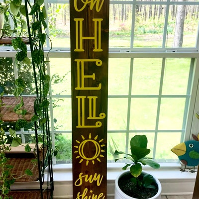 Hello Sunshine SVG, Spring, Sun, 3 Vertical Files for Long Porch Sign ...