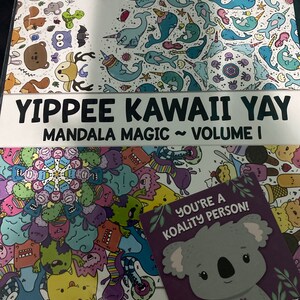 Yippee Kawaii Yay Volume 1, Coloring Book, Mandala Magic, Adult ...