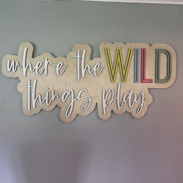 Where the Wild Things Play Sign, Wood Sign, Playroom Sign, Where the ...