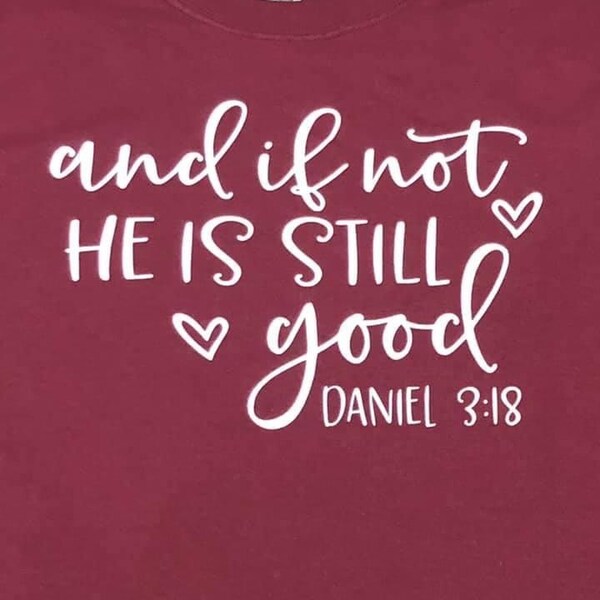 And If Not He is Still Good Svg, Bible Quote Svg, Scripture Svg, Psalm ...