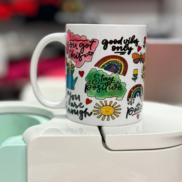Positive Motivational Mug Sublimation Template/positivity Mug Png/mug ...