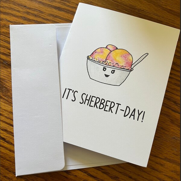 Funny Sherbert Birthday Card Pun – It’s Sherbert-day! - Etsy