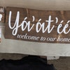 Yaateeh Welcome to Our Home Wood Sign Navajo Wood Sign Native Home ...