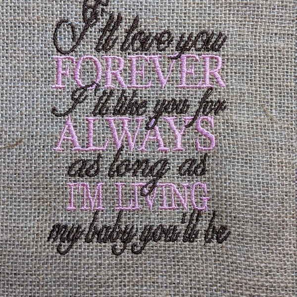I'll Love You Forever Embroidery Saying, I'll Like You for Always ...