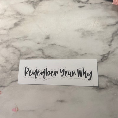 Remember Your Why Sticker, Funny Stickers, Motivation Laptop Decals ...