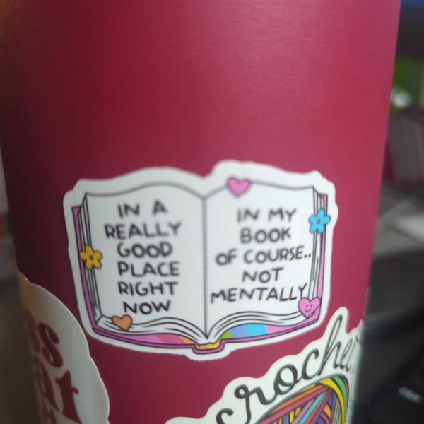 Bookish Sticker, in A Really Good Place Right Now, Anxiety Sticker ...