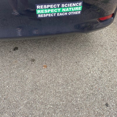 Respect Bumper Sticker, Respect Science, Respect Nature ,respect Each ...