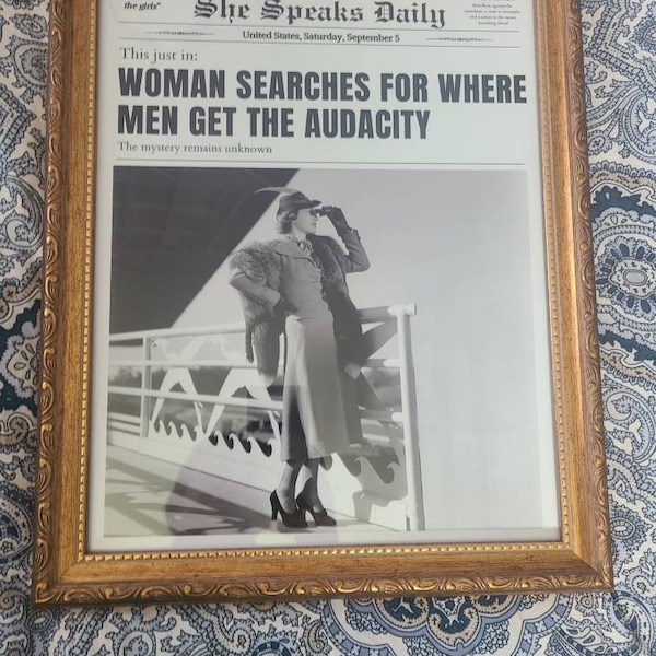 Funny Wall Art Decor, Women Searches for Where Men Get the Audacity ...