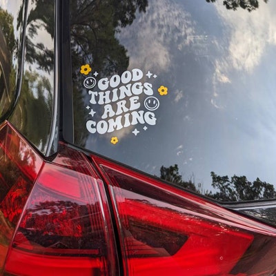 Good Things Are Coming Vinyl Decal Car Window Decal Sticker, Laptop ...