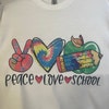 Peace Love School Colorful Tie Dye PNG Print File for Sublimation or ...