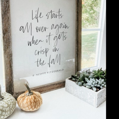 Life Starts All Over Again When It Gets Crisp in the Fall Printable, F ...