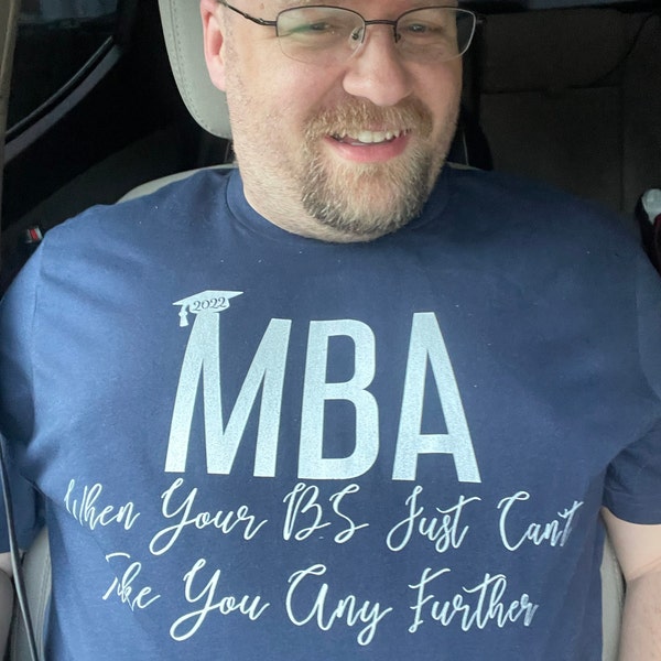 MBA Graduation Gift Shirt for Him MBA Graduation Gift for Son High ...