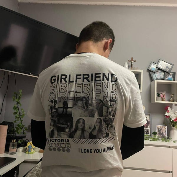 GF Custom Tee Shirt Personalized Photo T-shirt Surprise Girlfriend ...