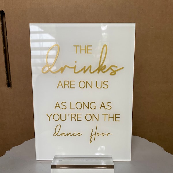 Funny Bar Wedding Sign | the Drinks Are on Us as Long as You're on the ...