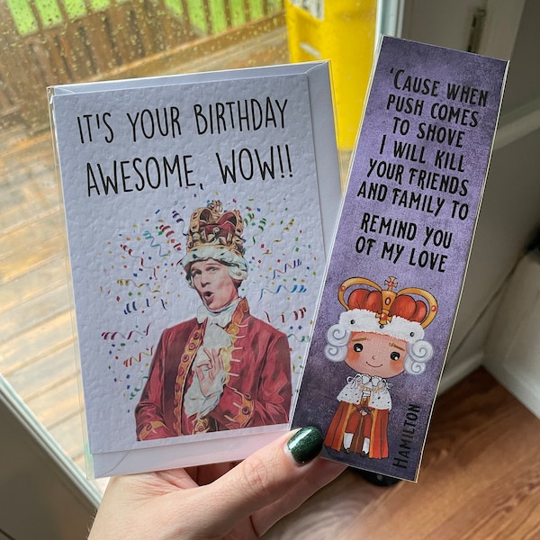 It's Your Birthday, Awesome, Wow! - King George III - Hamilton the ...