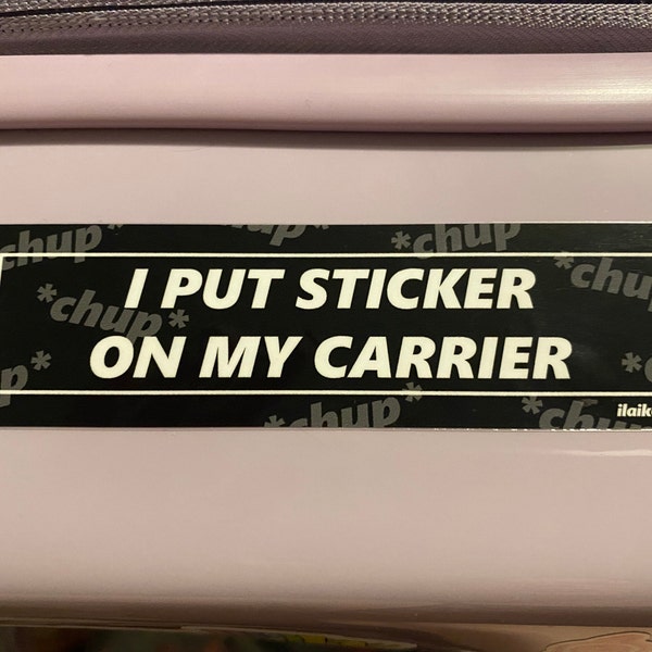 Sticker - "i Put Sticker on My Carrier" (scrapbooking / Diary Journal ...