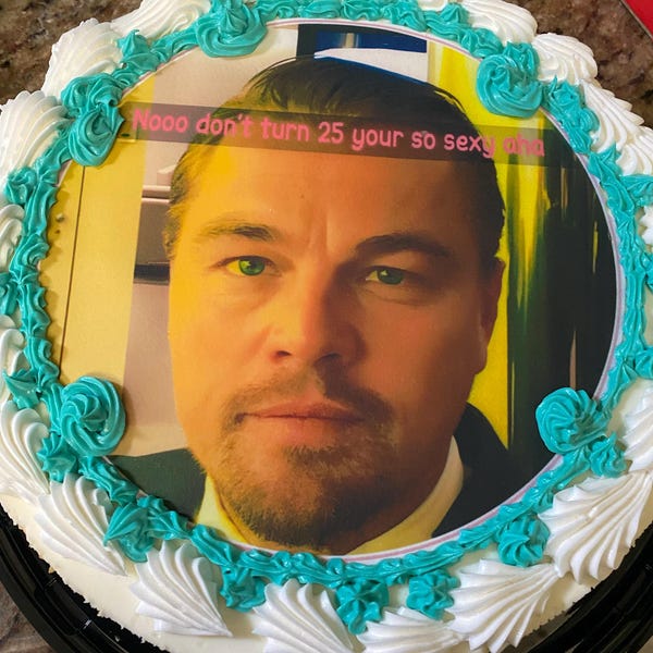 Too Old for Dicaprio 25 Fun Meme Birthday Edible Image Cake Topper ...