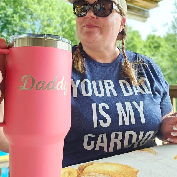 Your Dad is My Cardio T-shirt, Workout Tee, Workout Gym Shirt, Gym ...