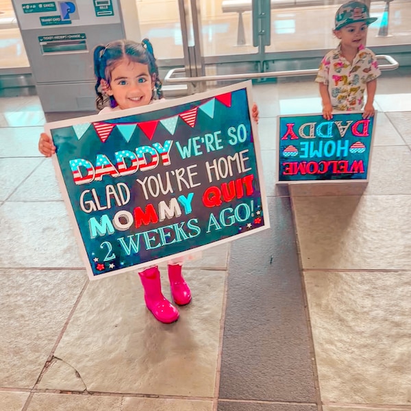 Welcome Home Daddy Kids Sign Mommy Quit Homecoming Back From Deployment ...