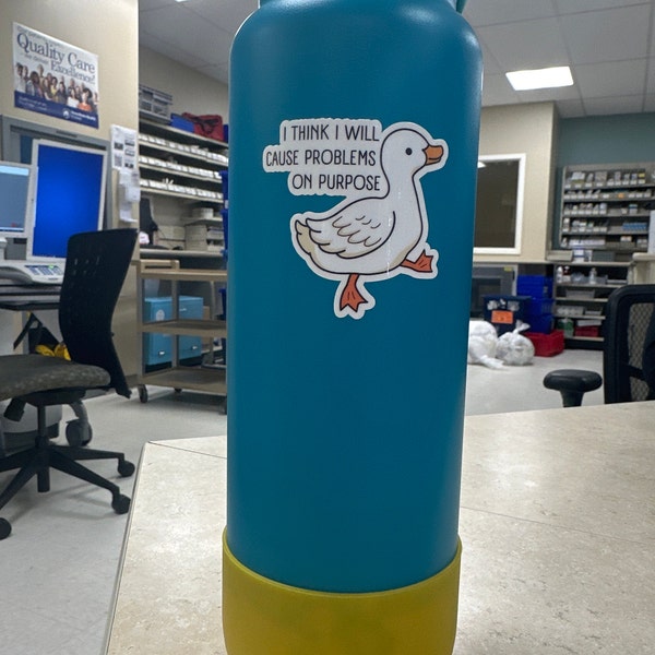 I Think I Will Cause Problems on Purpose Sticker, Waterproof Sticker ...