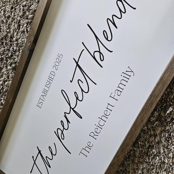 The Perfect Blend Family Sign | Personalized Blended Family Signs ...